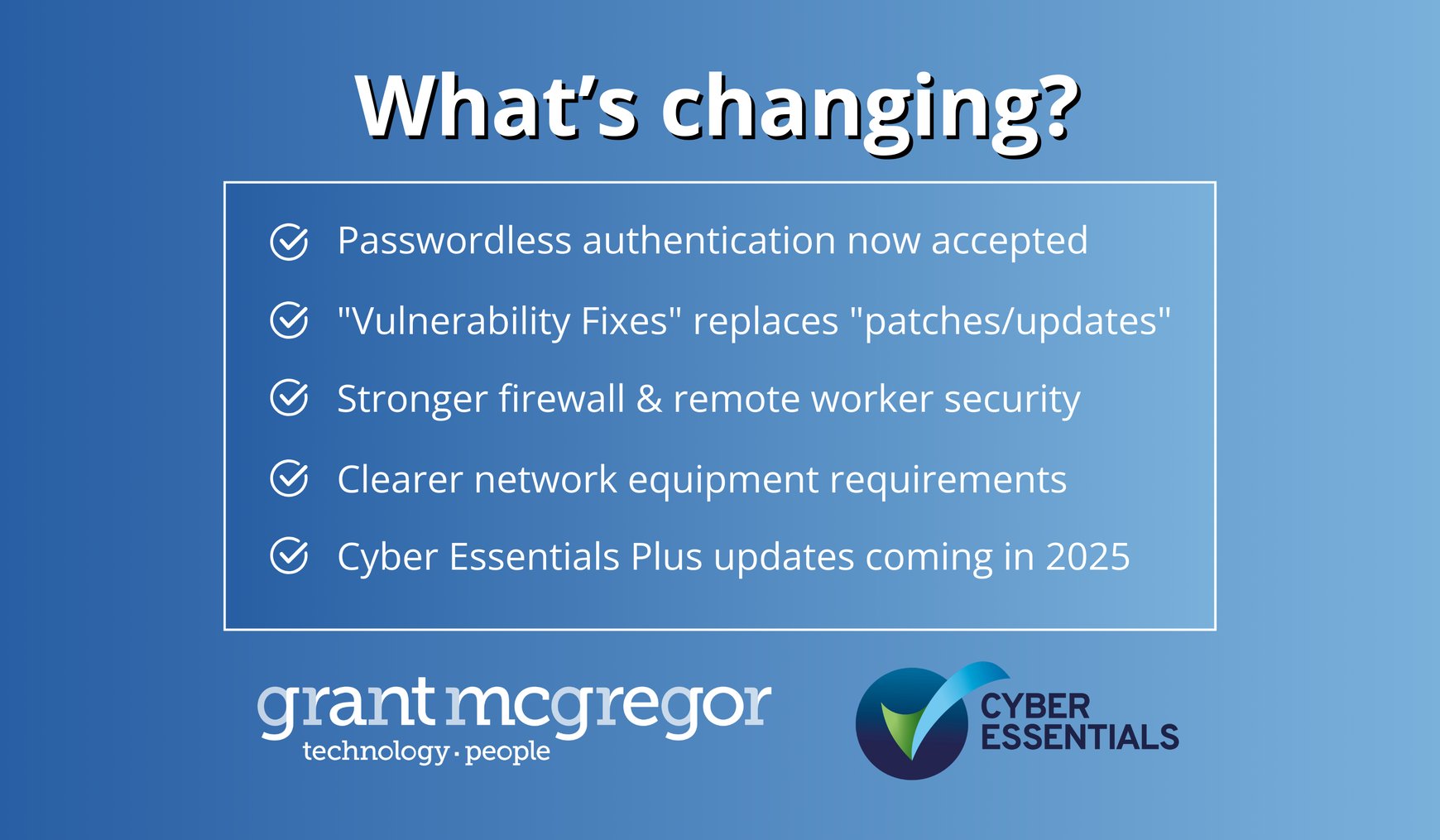 Cyber Essentials 2025 Update: Goodbye Montpellier, Hello Willow Cyber Essentials 2025 Update: Goodbye Montpellier, Hello Willow